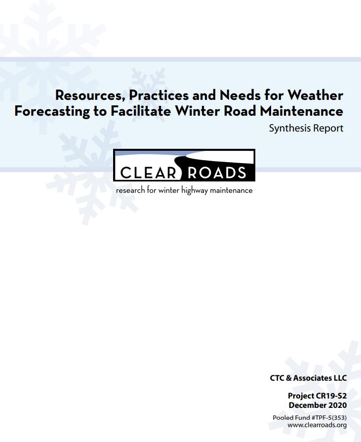 Clear Roads Synthesis Report: Weather Forecasting to Facilitate Winter ...